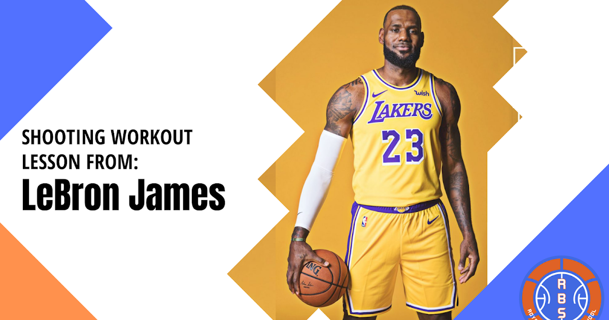 Shooting Workout Lesson From LeBron James