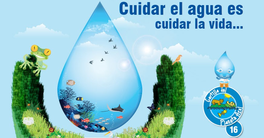 FUENTES DE APRENDIZAJES : CUIDAR EL AGUA, ES CUIDAR LA VIDA
