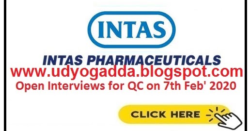 UDYOG ADDA: Intas Pharmaceuticals Ltd Open Interviews on 07/02/2020 ...