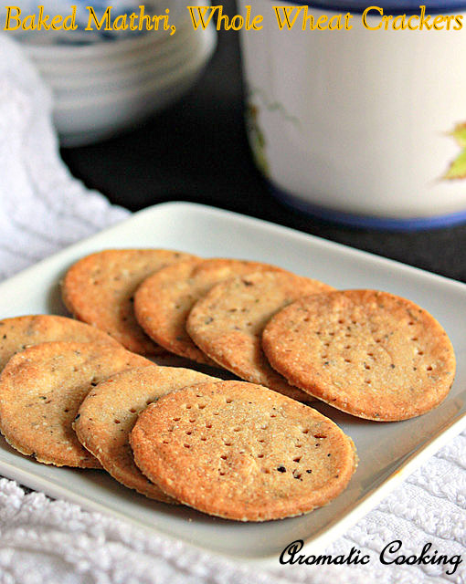 Aromatic Cooking: Baked Mathri, Whole Wheat Crackers