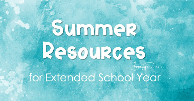 Summer Themed Resources for ESY - Breezy Special Ed