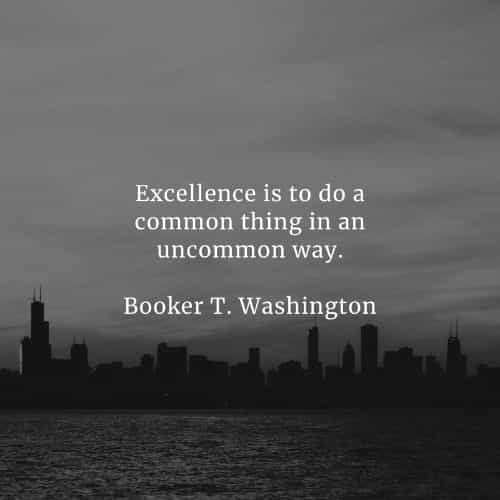 32 Excellence quotes that'll help you accomplish your goal