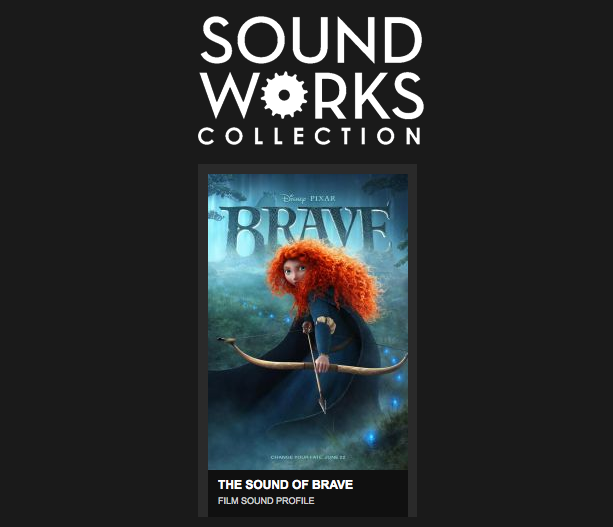 Soundworks Collection - Detrás del sonido de #Brave - Dessignare Media ...