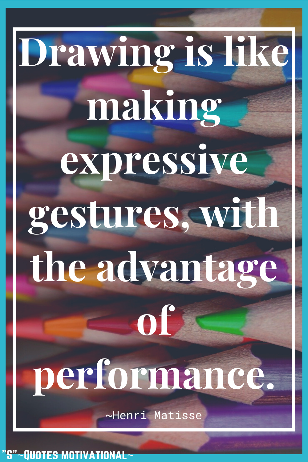 Best 100 Drawing Quotes And Captions By Famous Artists-Quotes Motivational