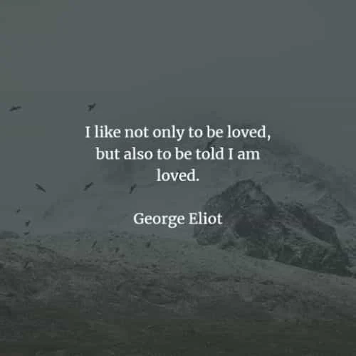 57 Famous quotes and sayings by George Eliot