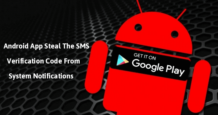 Android Apps From Google Play Store Steal The SMS verification Code