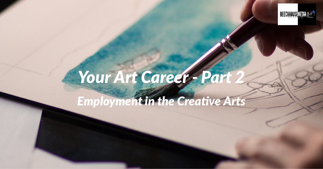 Your Art Career - Employment in Creative Arts