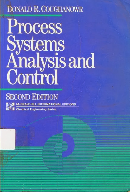 Chemical Engineering Books-Process Systems Analysis and Control ...