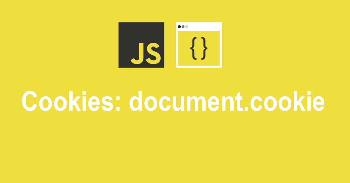 Cookies: document.cookie