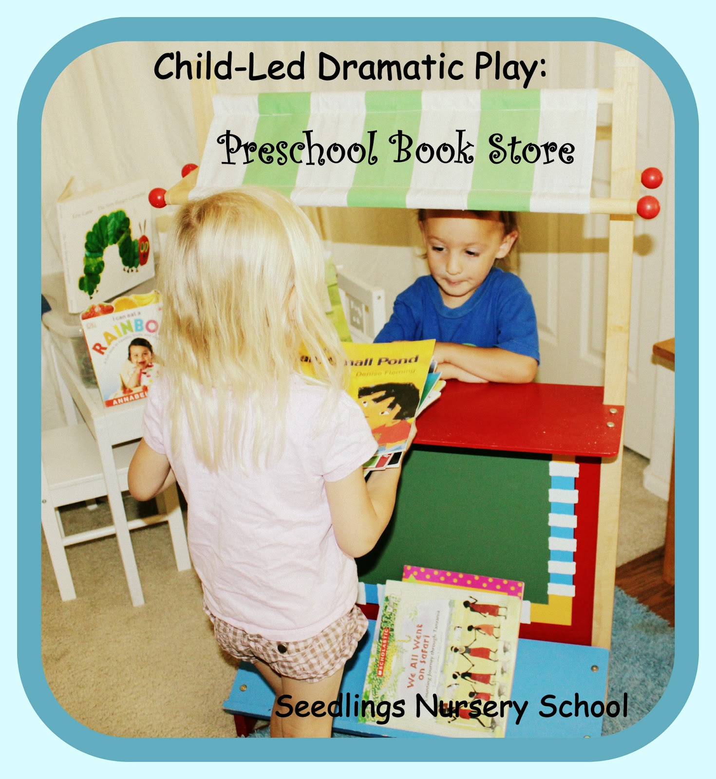 Seedlings Nursery School: Child-Led Dramatic Play: Preschool Book Store