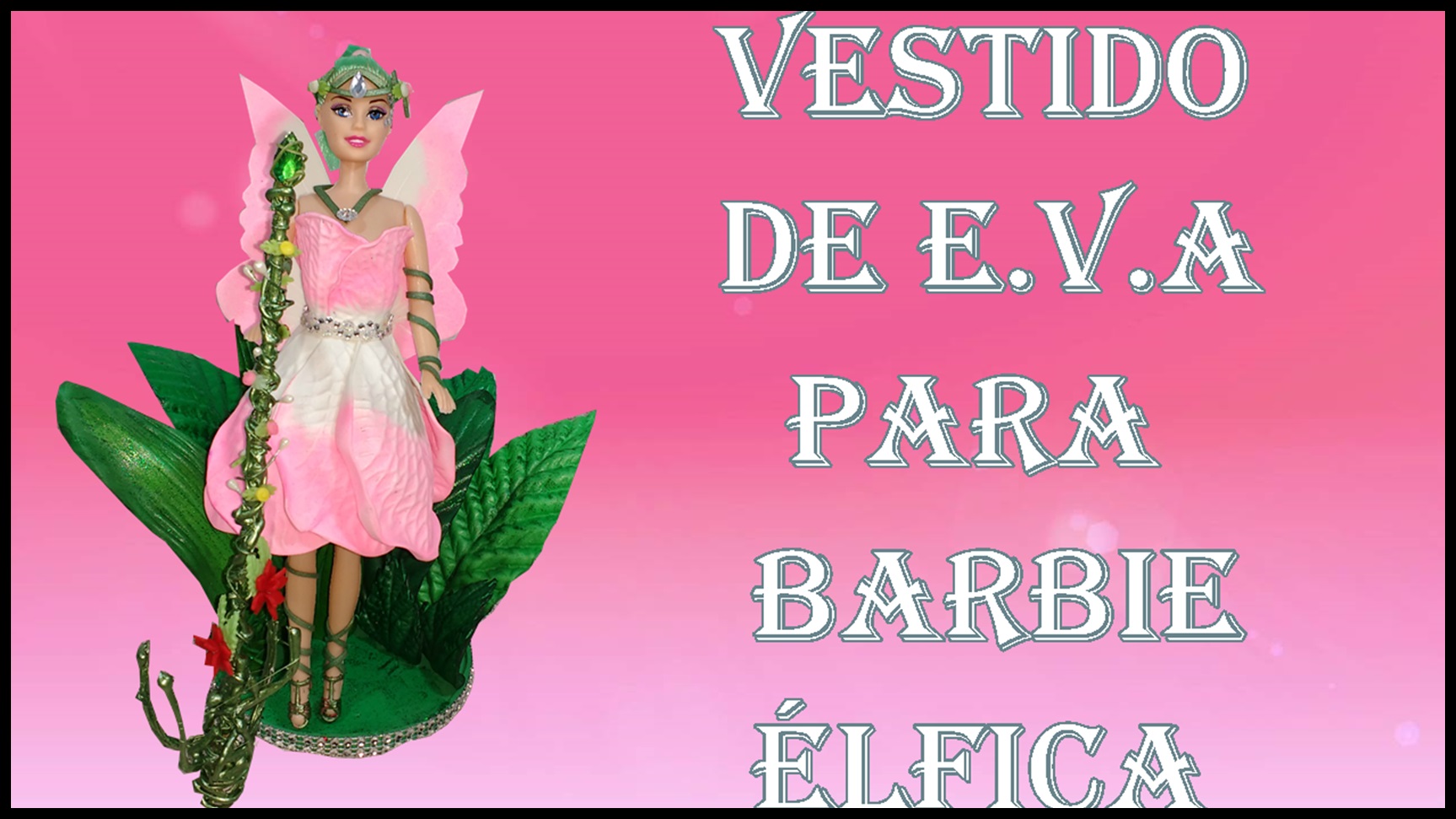 Arte Safira: Barbie Elfa de e.v.a tutorial bem simples