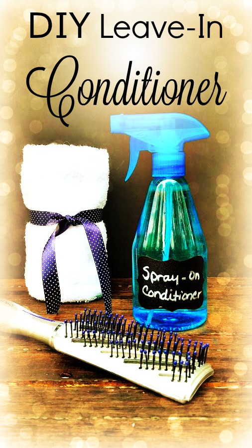 Style, Decor & More: Homemade Leave-In Conditioner for Beautiful Hair ...