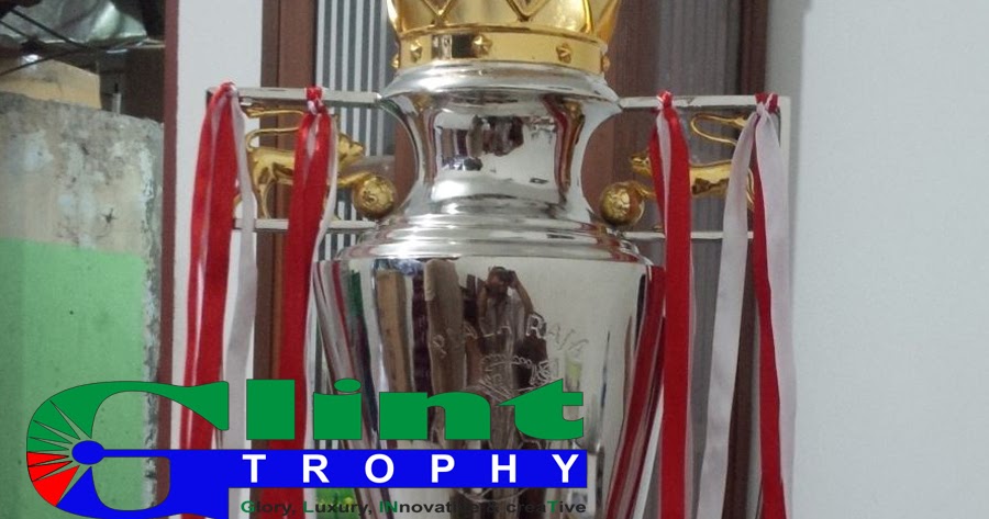 Replika Piala Barclays Premier League - Pusat dan Tempat Pembuatan ...