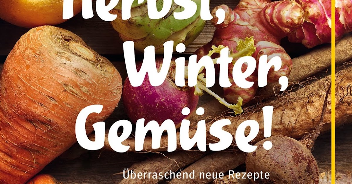 Kochbuchsüchtig: Herbst, Winter, Gemüse!