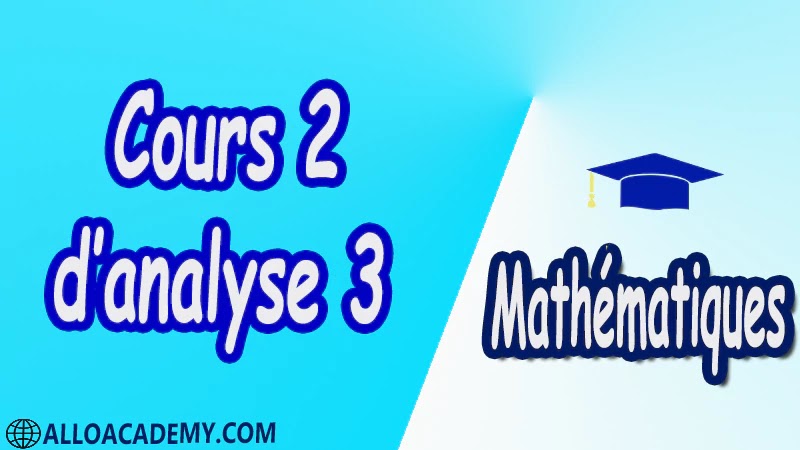 Analyse 3 - Cours 2 pdf