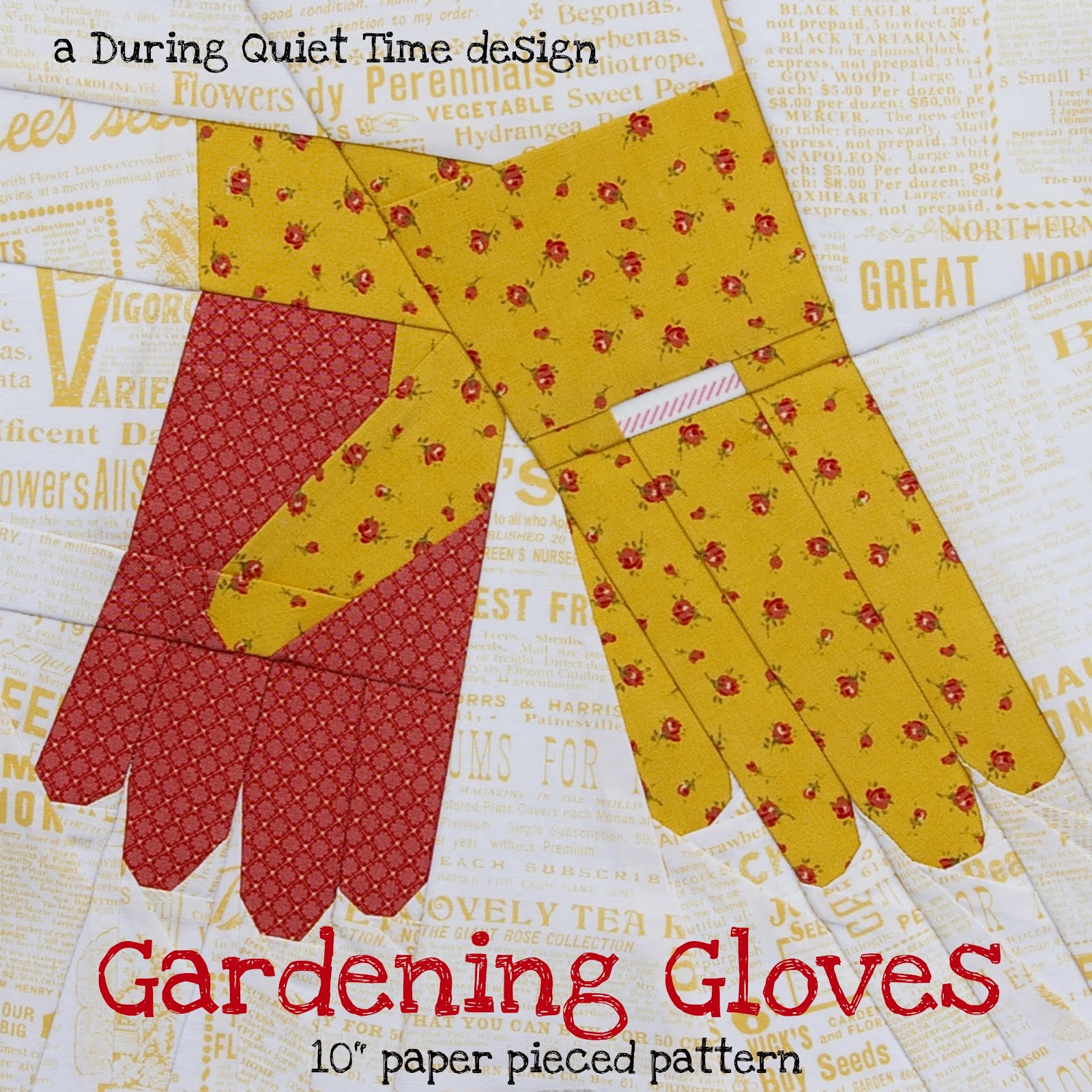 Gardening Gloves, a Paper Pieced Pattern | During Quiet Time