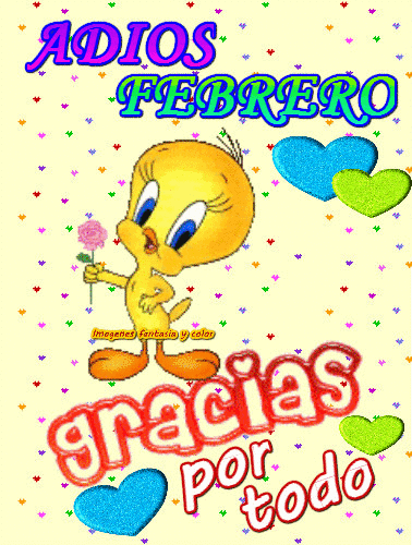 Imagenes, fantasia y color: ADIOS FEBRERO