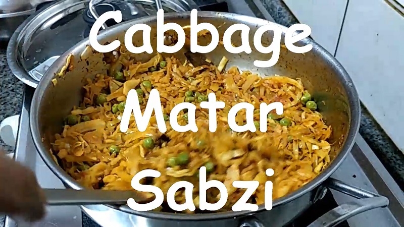Cabbage Matar Sabzi