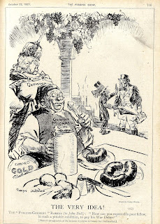 Cartoon Cliche Primer: The Very Idea! German reparations 1921