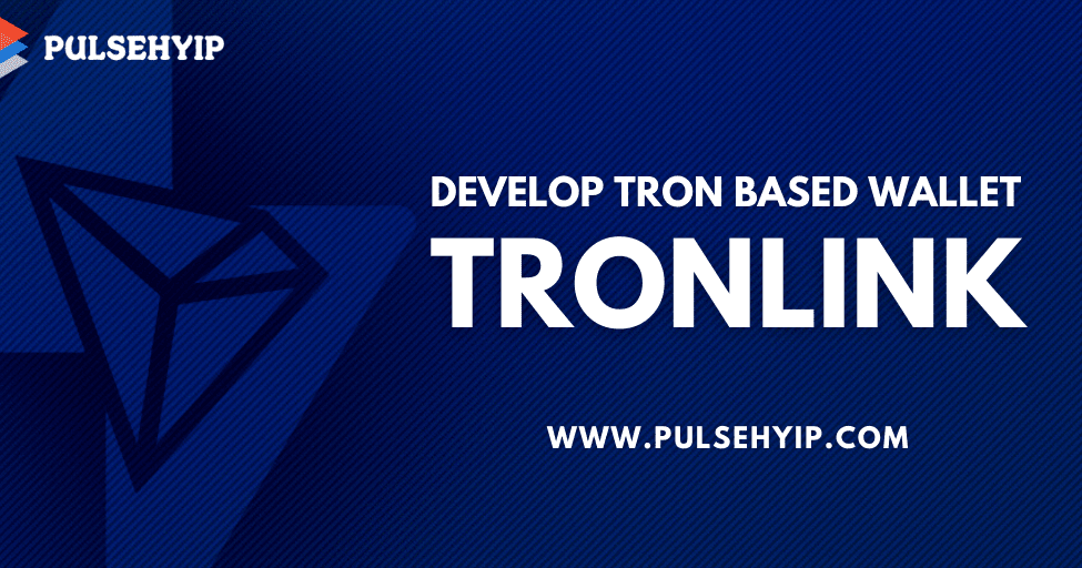 Understanding TRON based Wallet TronLink: How it Works, Functionalities ...
