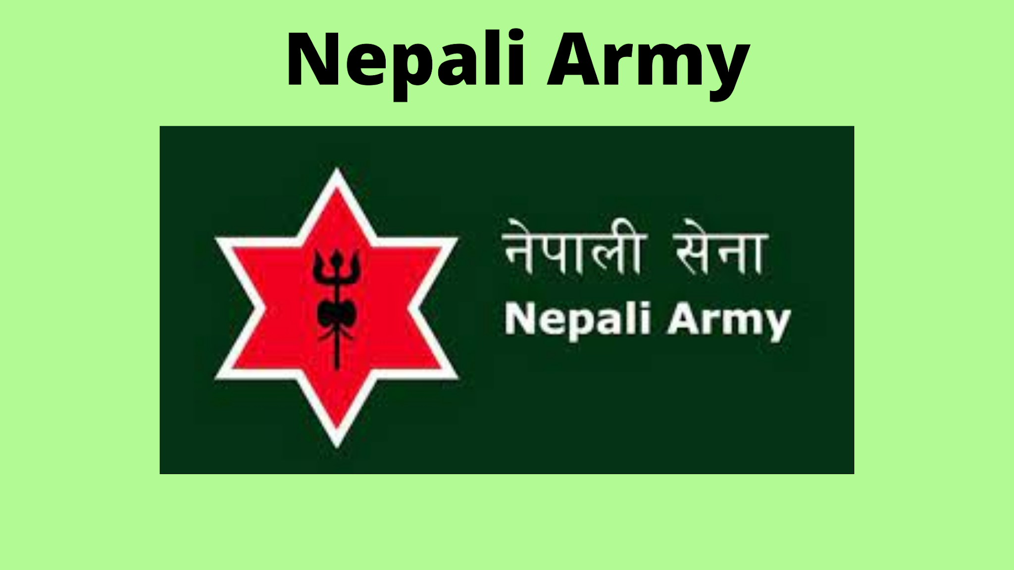 How to be a nepali army in nepal.