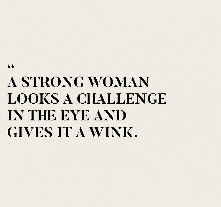 Top 20+ strong women quotes for strength motivation life that is so true