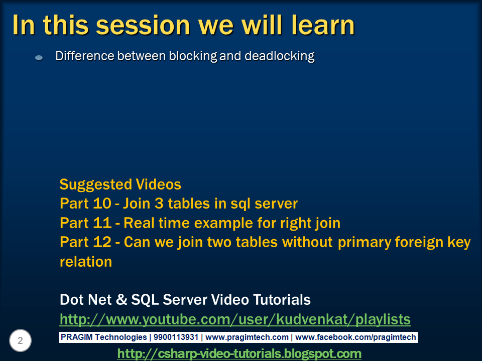 Sql server, .net and c# video tutorial: Difference between blocking and ...