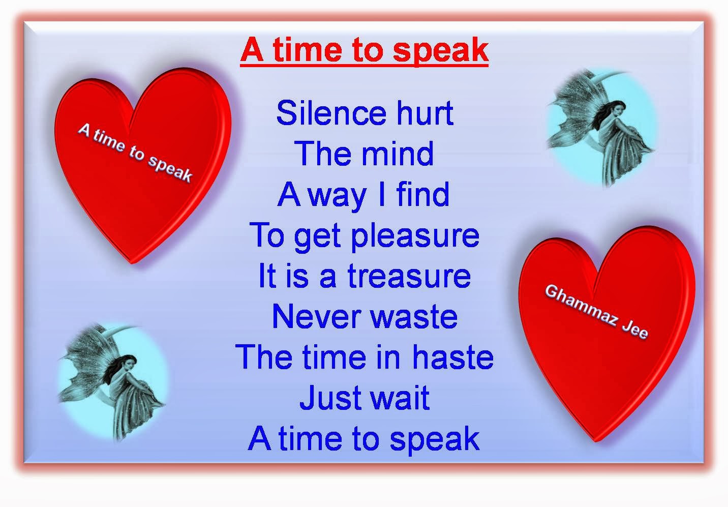 Beautylove and Poetry: A time to speak (Poem)