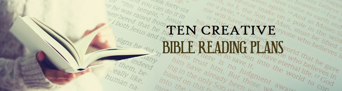 Help Think: 10 CREATIVE BIBLE READING PLANS