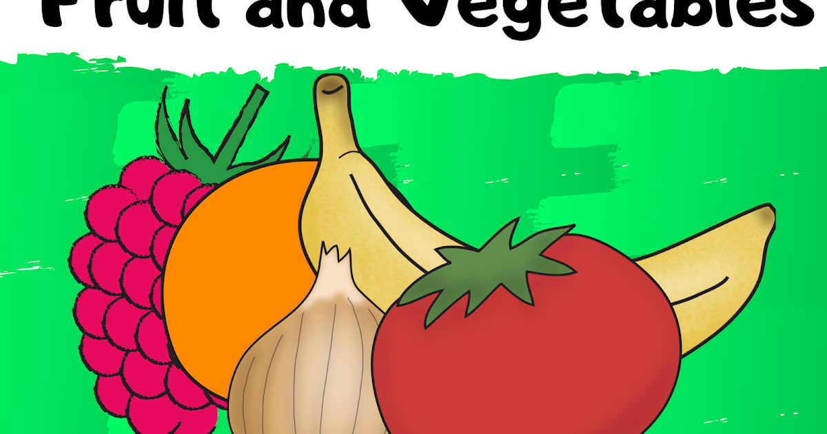 ESL/EFL Preschool Teachers: Fruit and Vegetables Theme Worksheets for ...