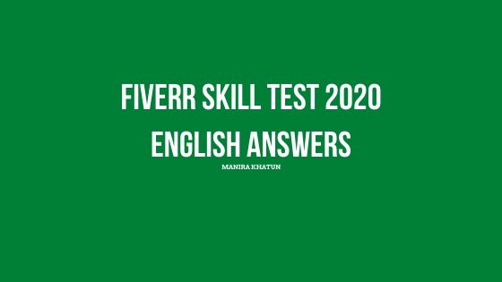 Fiverr US English Basic Skill Test Question With Answer 2020 fiverr-us-english-basic-skill-test-question-with-answer-2020