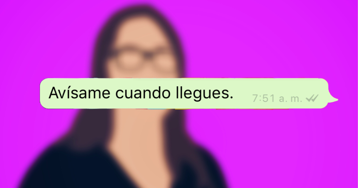 Avísame cuando llegues.