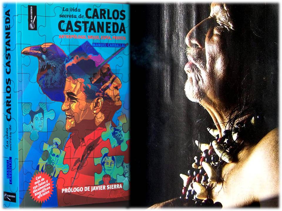 LA IDENTIDAD DE DON JUAN MATUS Y EL PUZZLE CASTANEDA ~ La vida secreta de Carlos Castaneda
