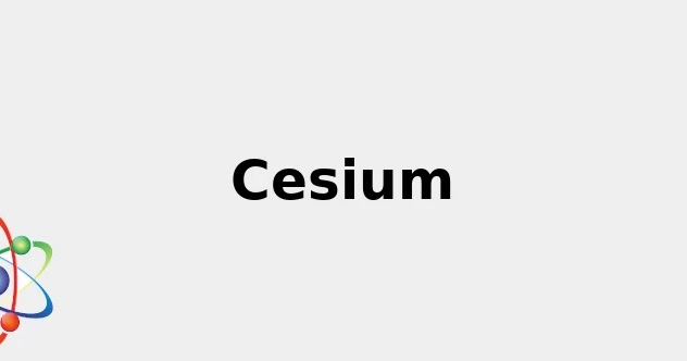 Chemical Symbol Cs (+ Cool facts: Color, Uses and more...) 2022