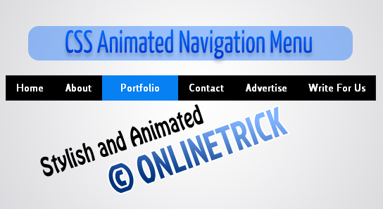 For Styles: CSS Animated Navigation Menu