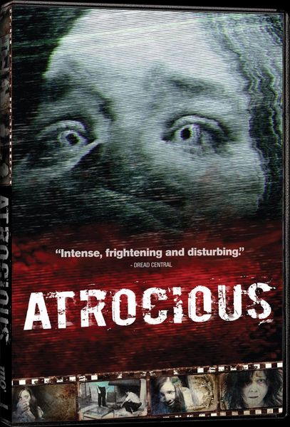 La Dompe à DVD: Atrocious (2010) [Mongrel Media]
