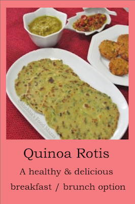 Shobha's Food Mazaa: QUINOA ROTIS
