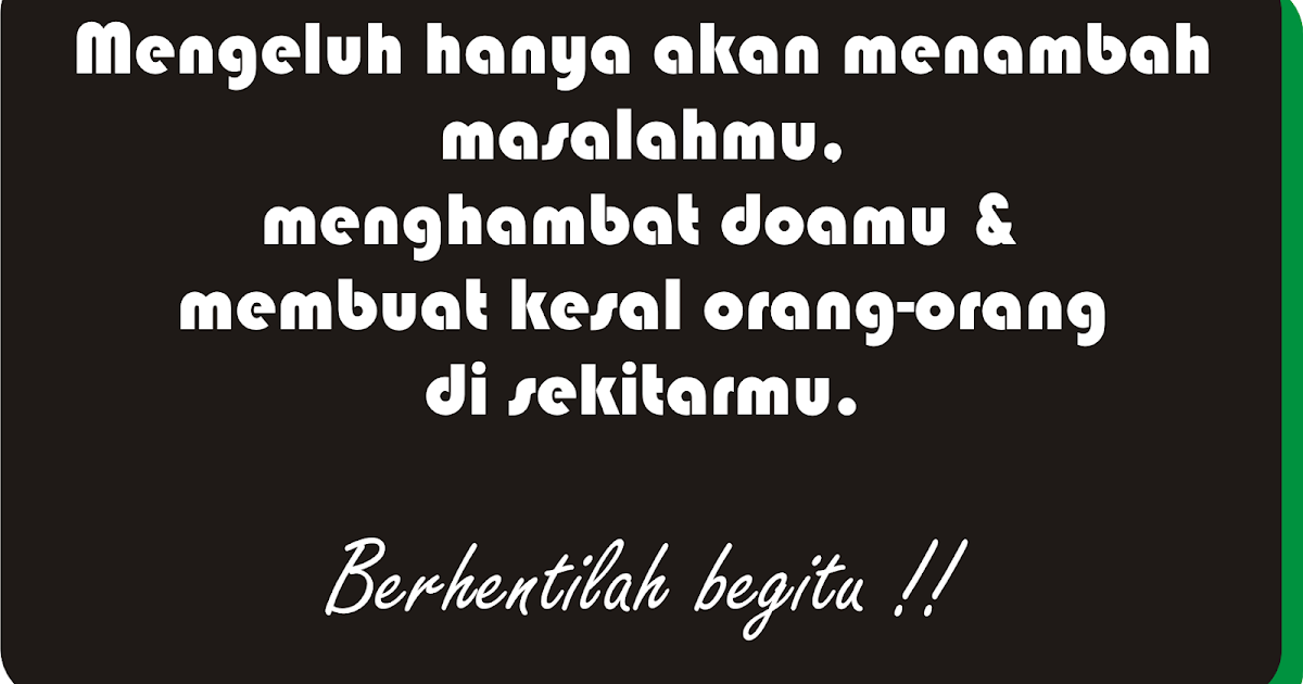 Berhentilah Mengeluh - Elinds | lifestyle and book lover