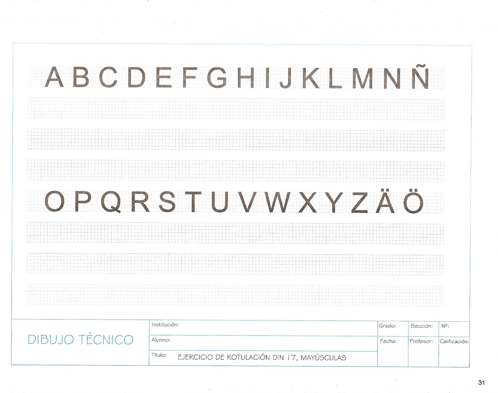 Dielosades: Letras DIN 16 y DIN 17