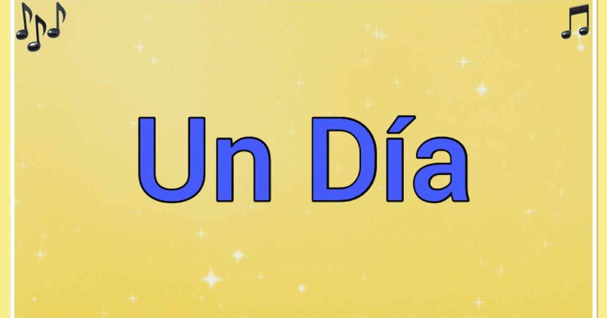 Cantos y Oraciones: UN DIA