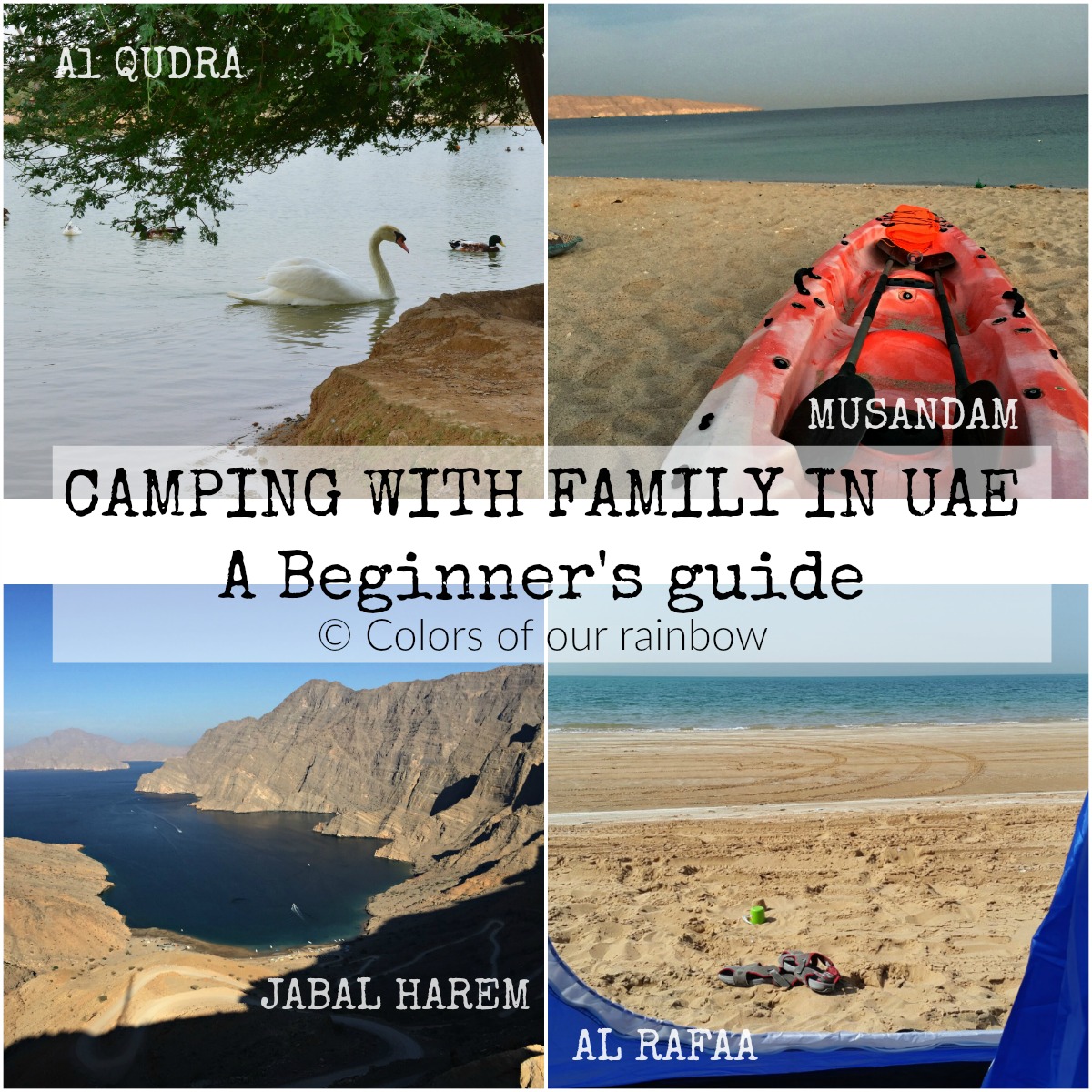 Colors of our Rainbow: CAMPING WITH FAMILY IN UAE: A Beginner's guide