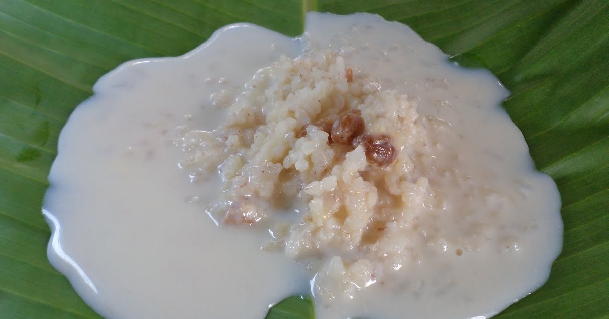 Mouthwatering Food Recipes: 285) KUTHARI PALPAYASAM
