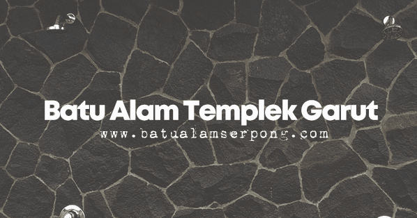 Batu Alam Templek Acak Garut | Harga Lebih Murah - JUAL BATU ALAM ...