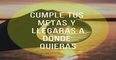 CUMPLE TUS METAS