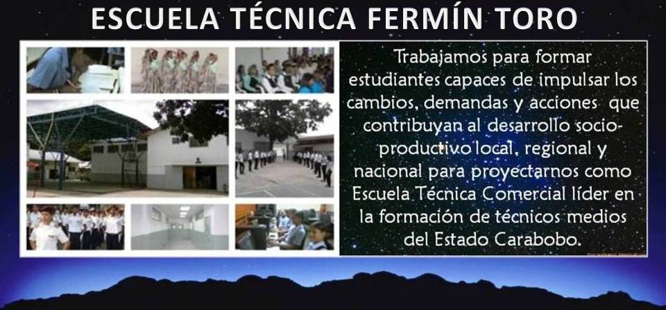 ESCUELA TECNICA "FERMIN TORO": ¿QUIENES SOMOS?