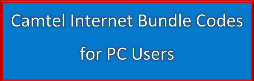 Camtel Internet codes, Cost and Data Volume|Camtel Fako Bundles - RANSBIZ