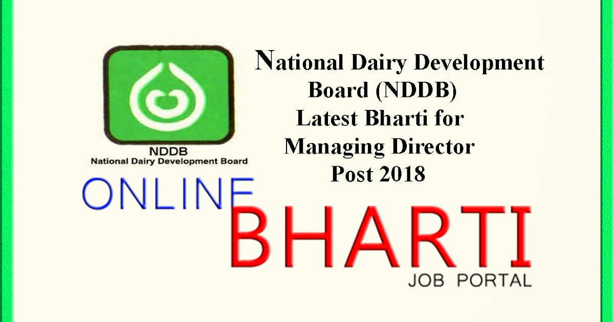 National Dairy Development Board (NDDB) Latest Bharti for Managing ...