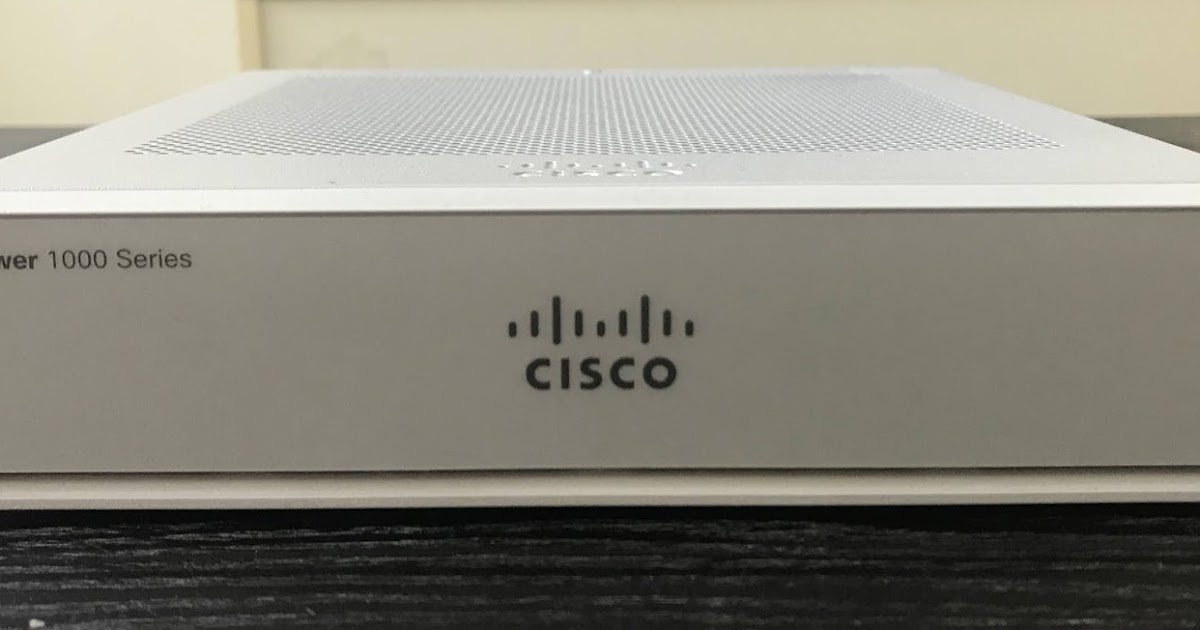 Need help please configuring my FirePower 1010 - Cisco Community
