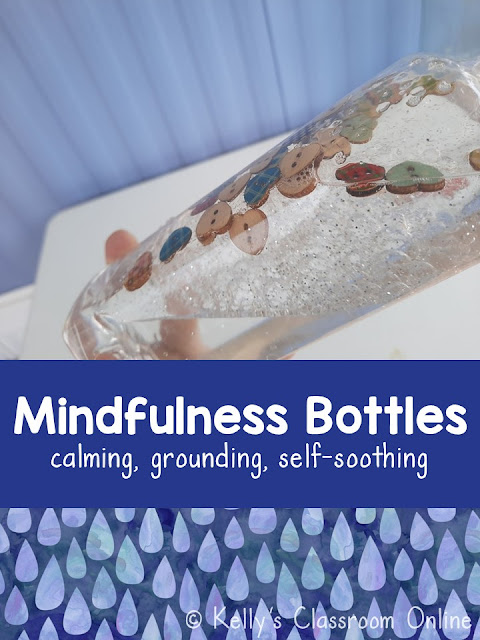 Kelly's Classroom Online: Mindfulness and Sensory Bottles in the Classroom