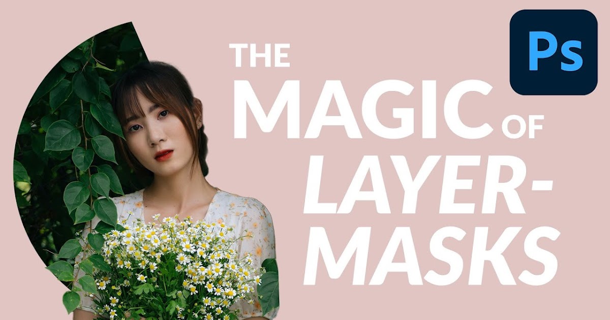 The Magic of Layer Masks | Top 10 Tips in Photoshop - Photography Blog ...